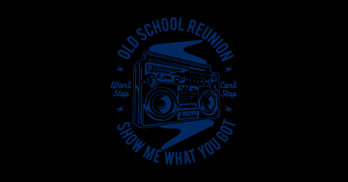 Old School - Reunion - Sticker | TeePublic