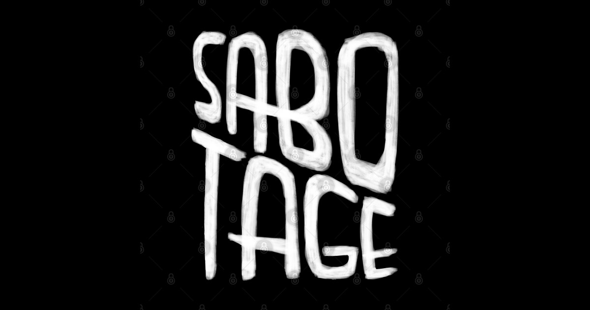 Sabotage - Sabotage - Sticker | TeePublic