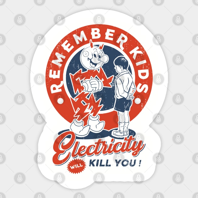 Electricity Will Kill You! - Electricity Will Kill You - Sticker ...