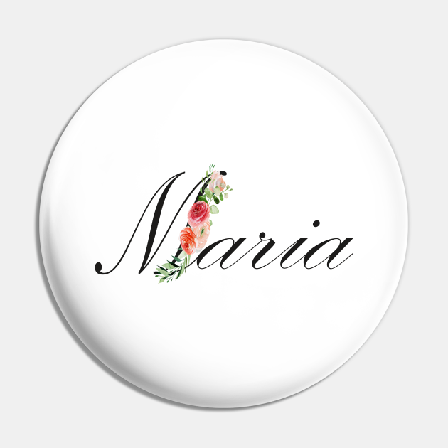 Maria name letter watercolor flowers - Maria - Pin | TeePublic