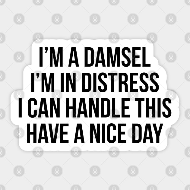 Damsel in Distress - Damsel - Sticker | TeePublic