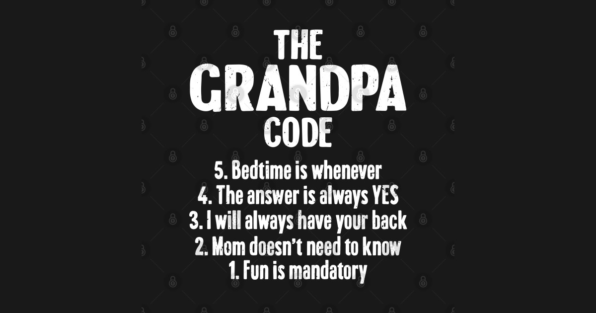 The Grandpa Code - Grandpa - T-Shirt | TeePublic