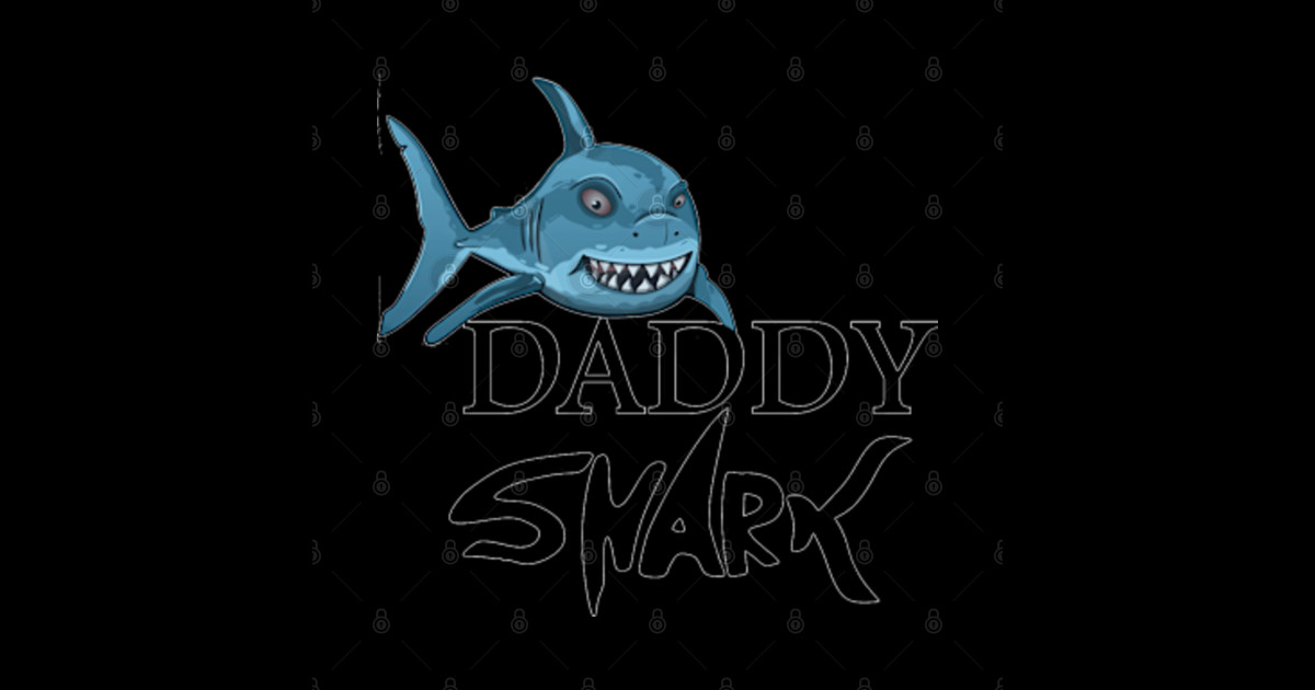 Daddy Shark - Daddy Shark Gift - Sticker | TeePublic