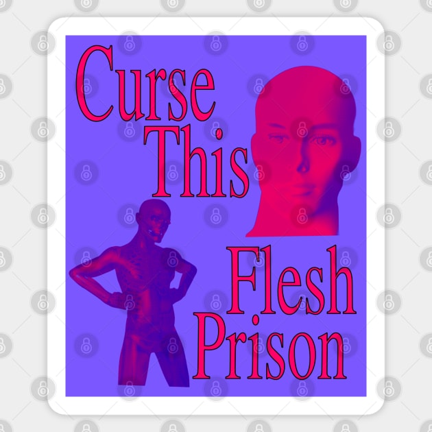 Curse This Flesh Prison (red version) - Y2k - Sticker | TeePublic