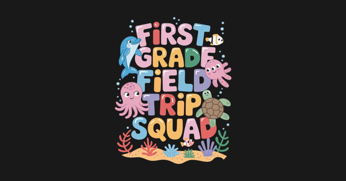 First Grade Field Trip Squad Aquarium Matching Teacher - Teacher - T-Shirt | TeePublic