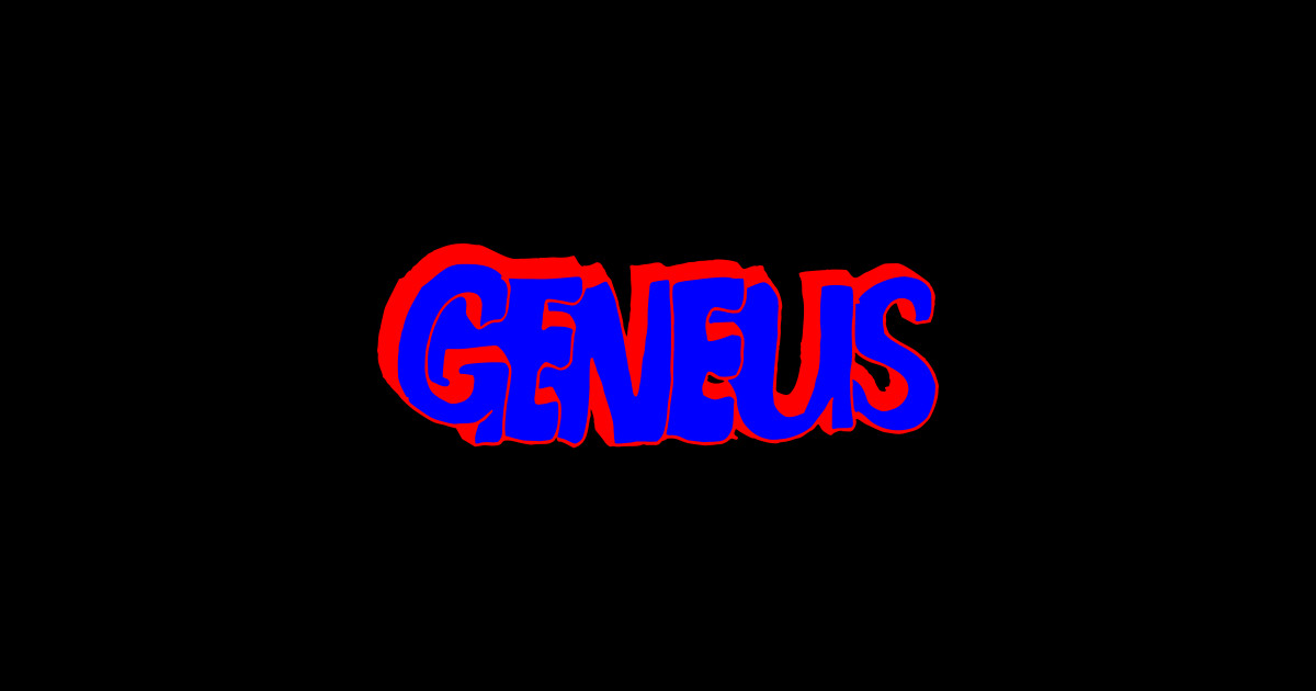 genius - Genius - Sticker | TeePublic