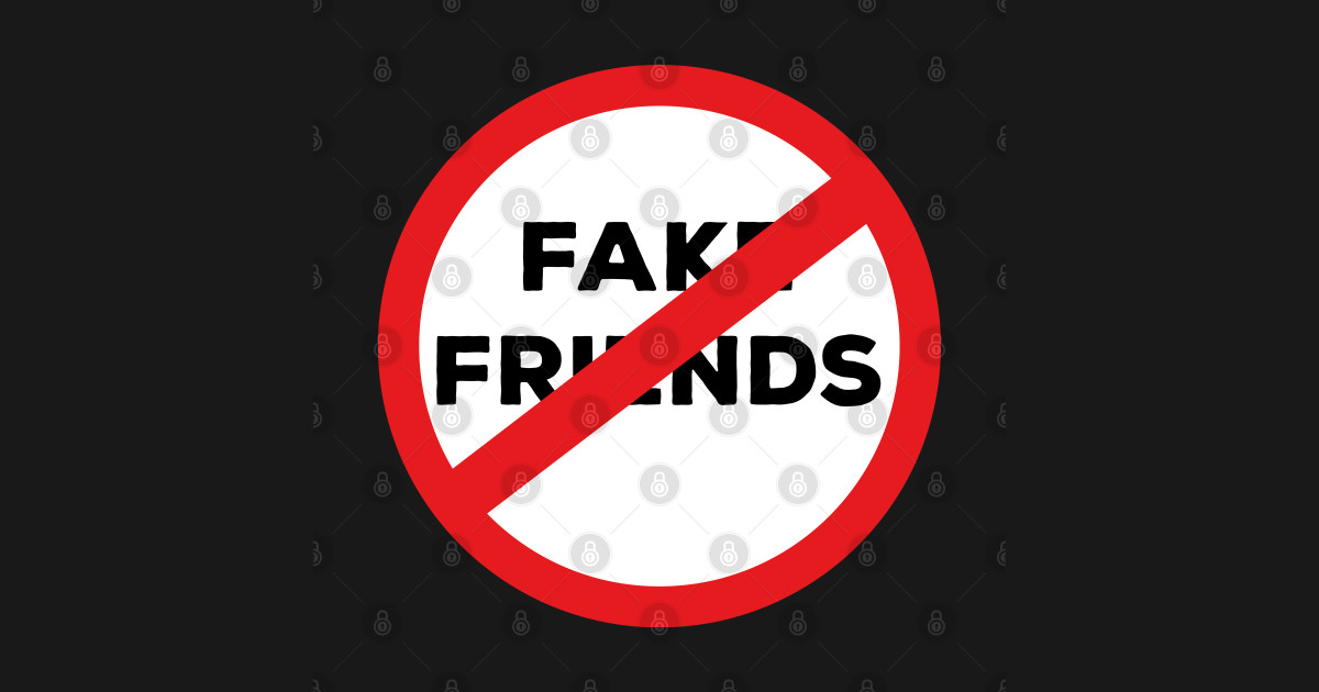 No Fake Friends - Forbidden Sign - Long Sleeve T-Shirt | TeePublic