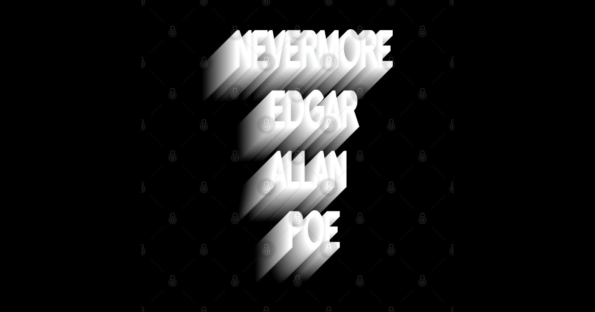 Nevermore, Edgar Allan Poe art extrude text - Nevermore Raven - Sticker ...