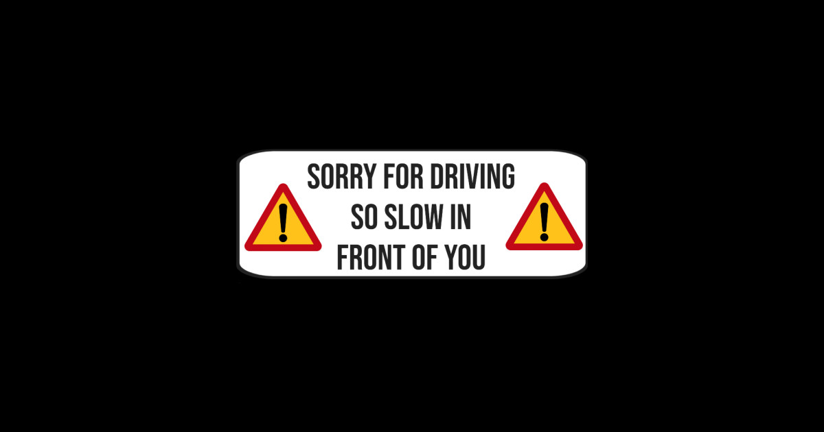 slow - Slow Warning - Sticker | TeePublic