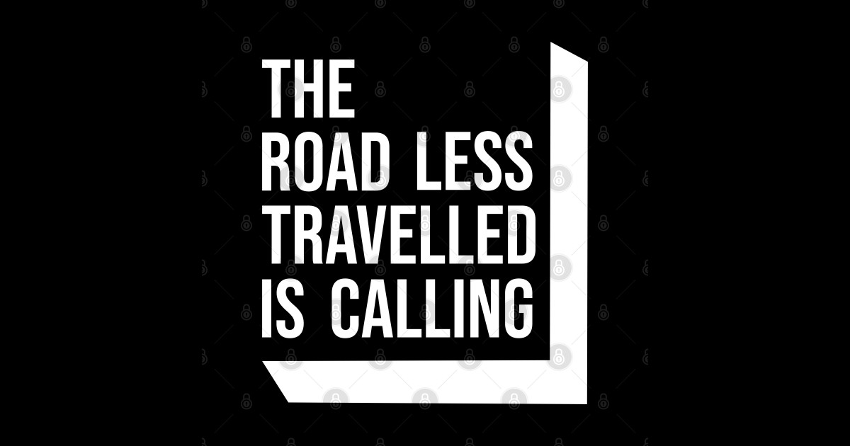 The Road Less Travelled is Calling - Road Trip - Sticker | TeePublic