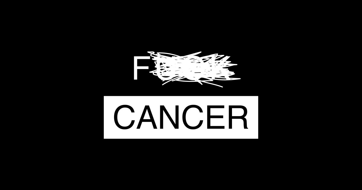 F Cancer - Fuck Cancer - Sticker | TeePublic