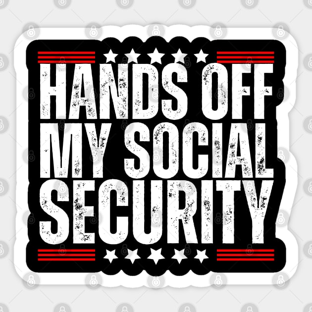 Usa Stars Hands Off my social security - Hands Off - Sticker | TeePublic