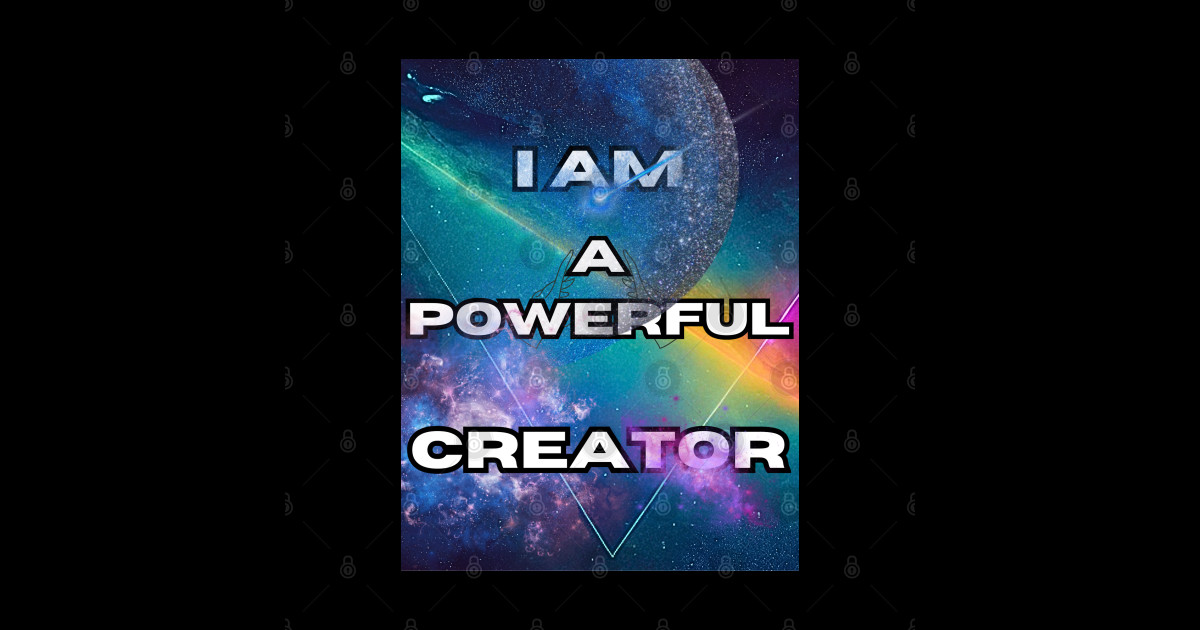 I am a powerful creator - Creator - Sticker | TeePublic