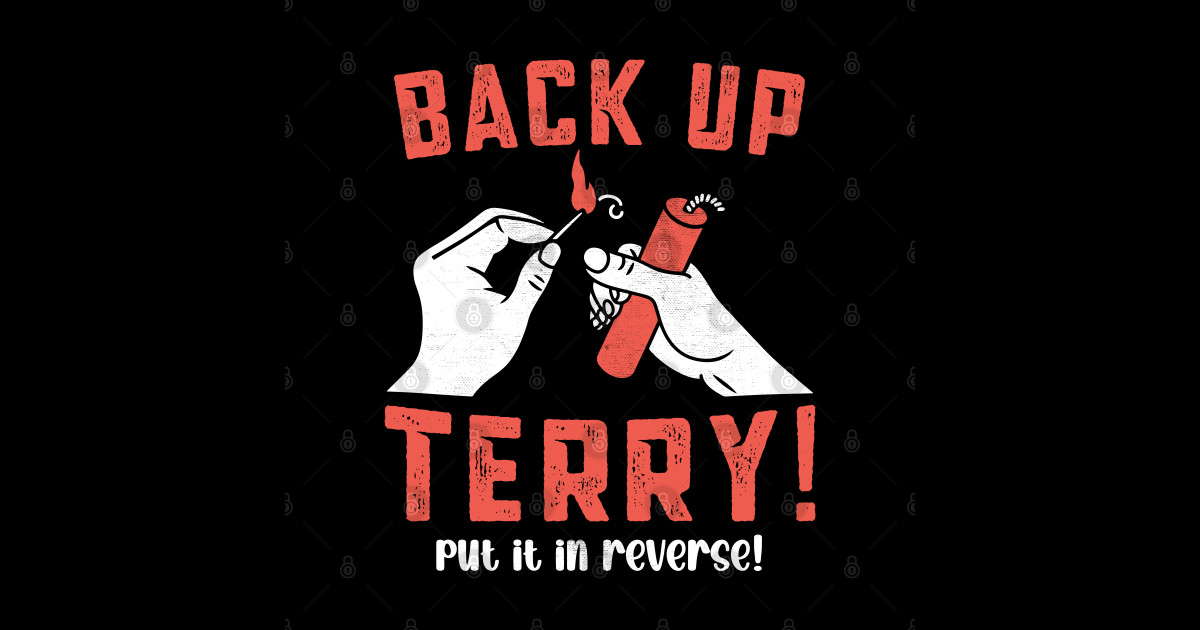 Back-Up Terry, Put It in Reverse - Vintage 4th Of July - Back Up Terry ...