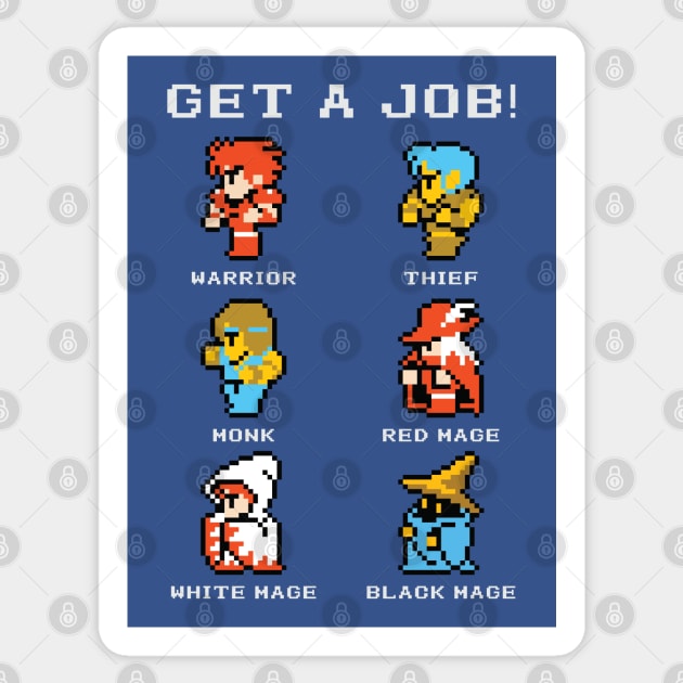 Get A Job! - Final Fantasy - Sticker | TeePublic