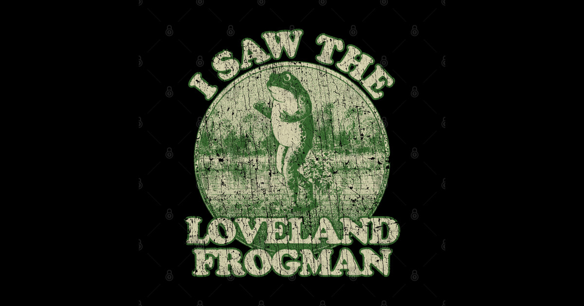I Saw The Loveland Frogman 1955 - Ohio - Magnet | TeePublic