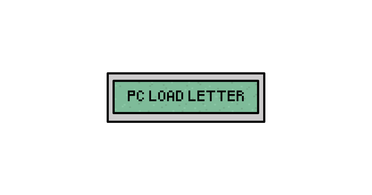 PC Load Letter - Office Space - T-Shirt | TeePublic