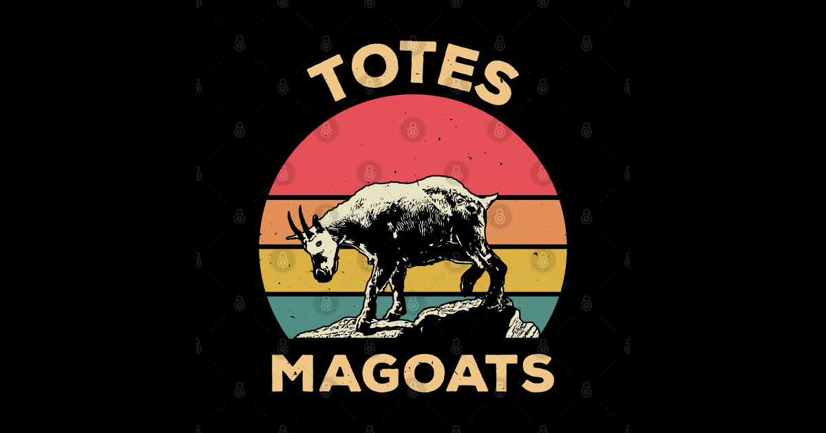 Totes Magoats // Funny Goat - Goat Tote - Sticker | TeePublic