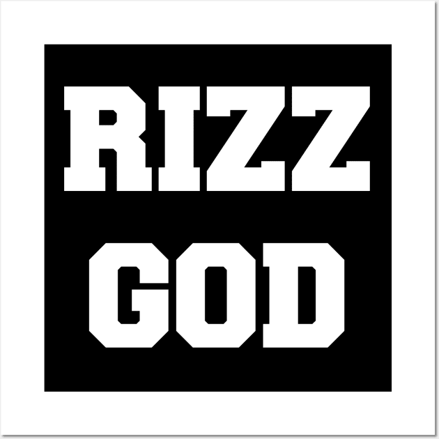 RIZZ GOD - Rizz - Posters and Art Prints | TeePublic