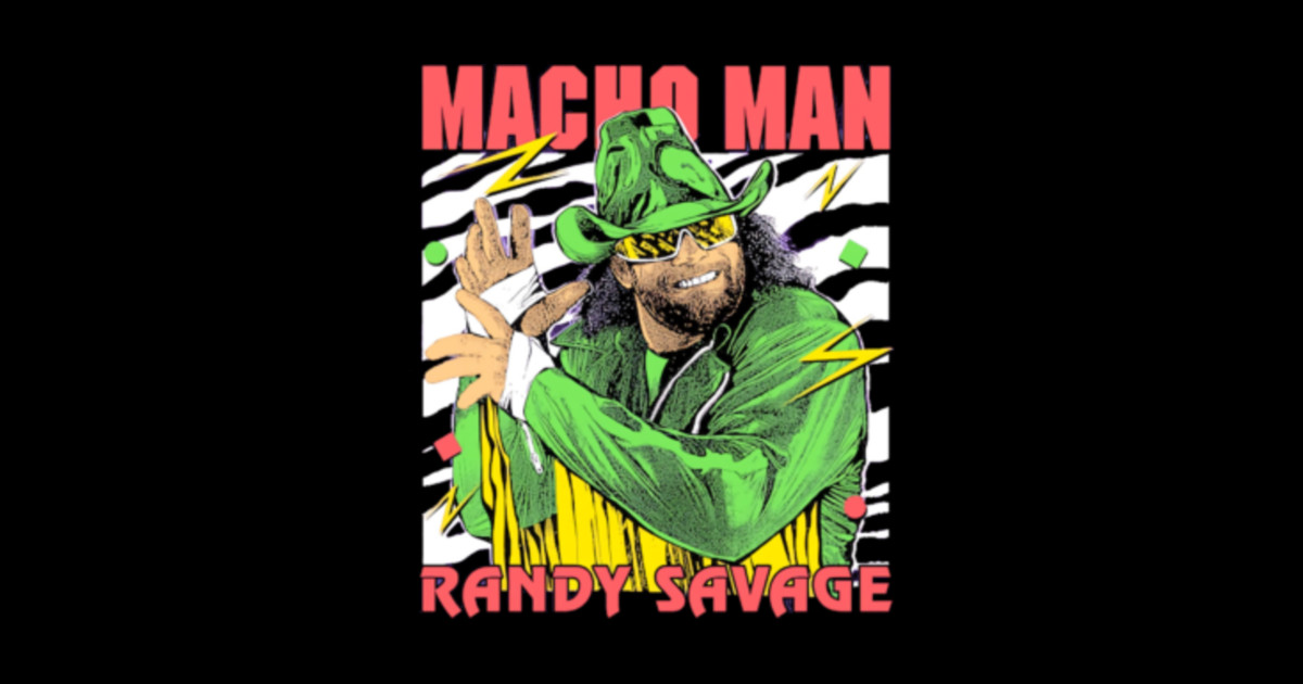 Macho Man Randy Savage Neon - Macho Man - Sticker | TeePublic