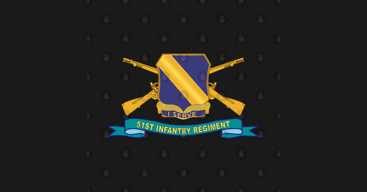 51st Infantry Regiment - DUI w Br - Ribbon X 300 - 51st Infantry ...