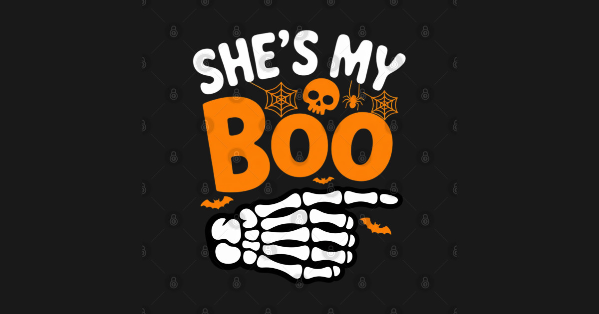 She’s My Boo Skeleton Couples Matching Couple Halloween - Shes My Boo ...