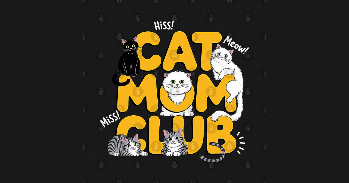 CAT-MOM - Cat Mom - T-Shirt | TeePublic