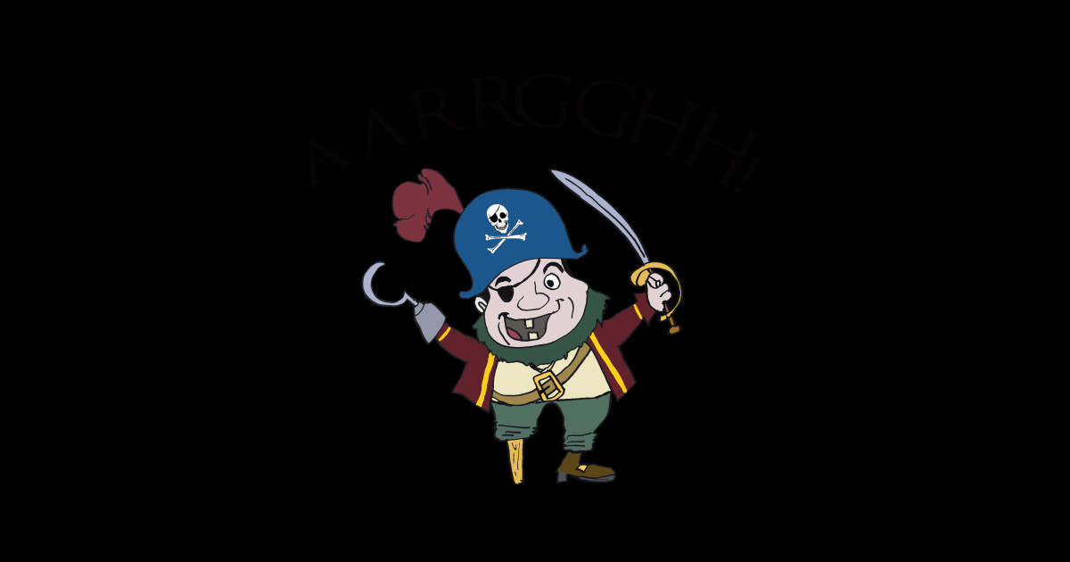 Aarrgghh! The Pirate Says! - Pirates - Sticker | TeePublic