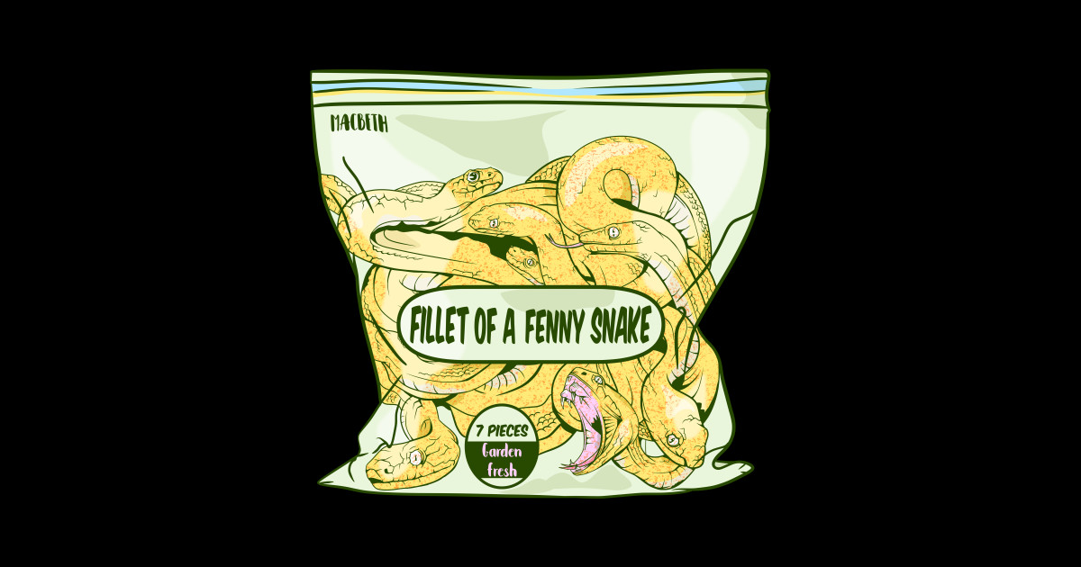 Fillet of a fenny snake Macbeth - Macbeth - Posters and Art Prints ...