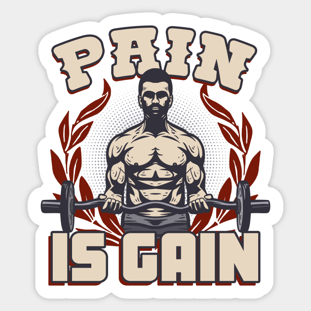 Pain is Gain Weightlifting Motivation Body Builder - Weightlifting ...