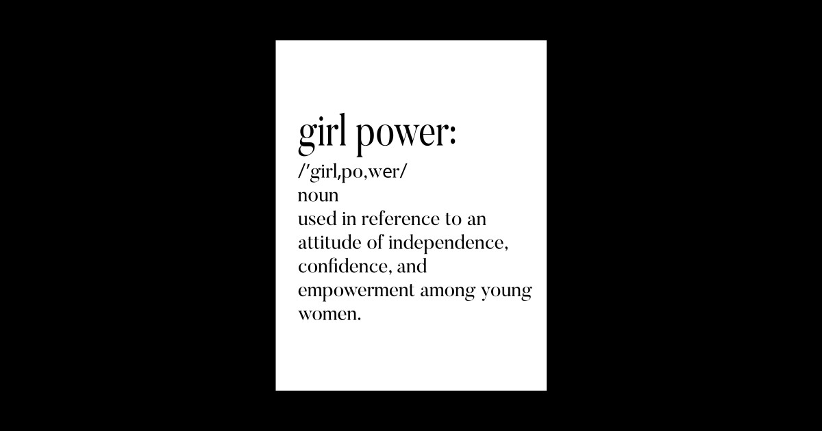Girl Power Definition - Girl Power - Sticker | TeePublic