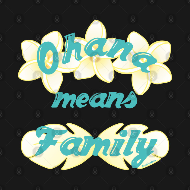 Ohana - Ohana Means Family - T-Shirt sold by Neha Jain | SKU 2155461 | 40% OFF Printerval