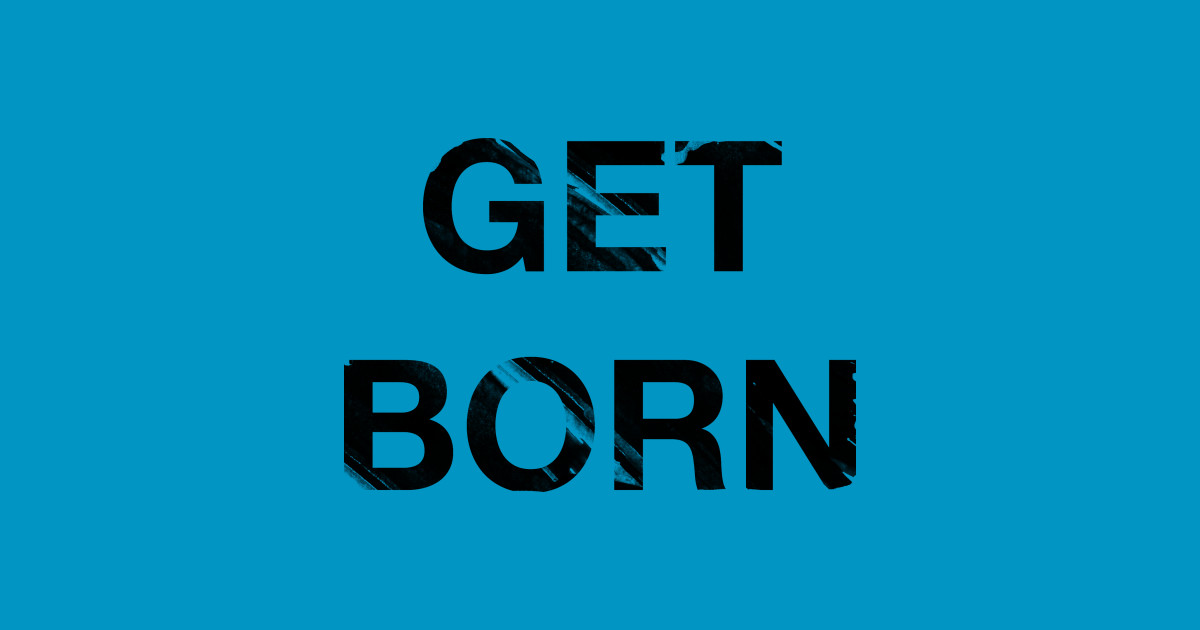 Get Born - Bob Dylan - T-Shirt | TeePublic