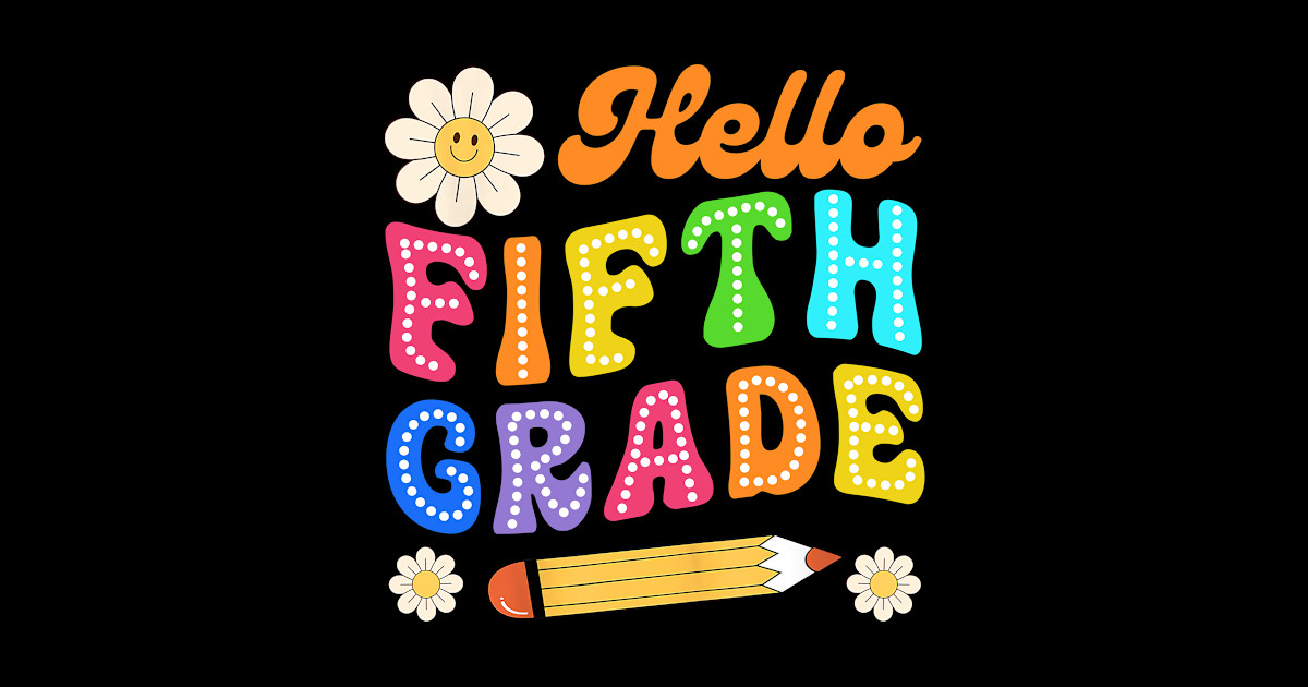 Groovy Hello Fifth Grade Back To School Gift for Boy Girls Kids - Fifth ...