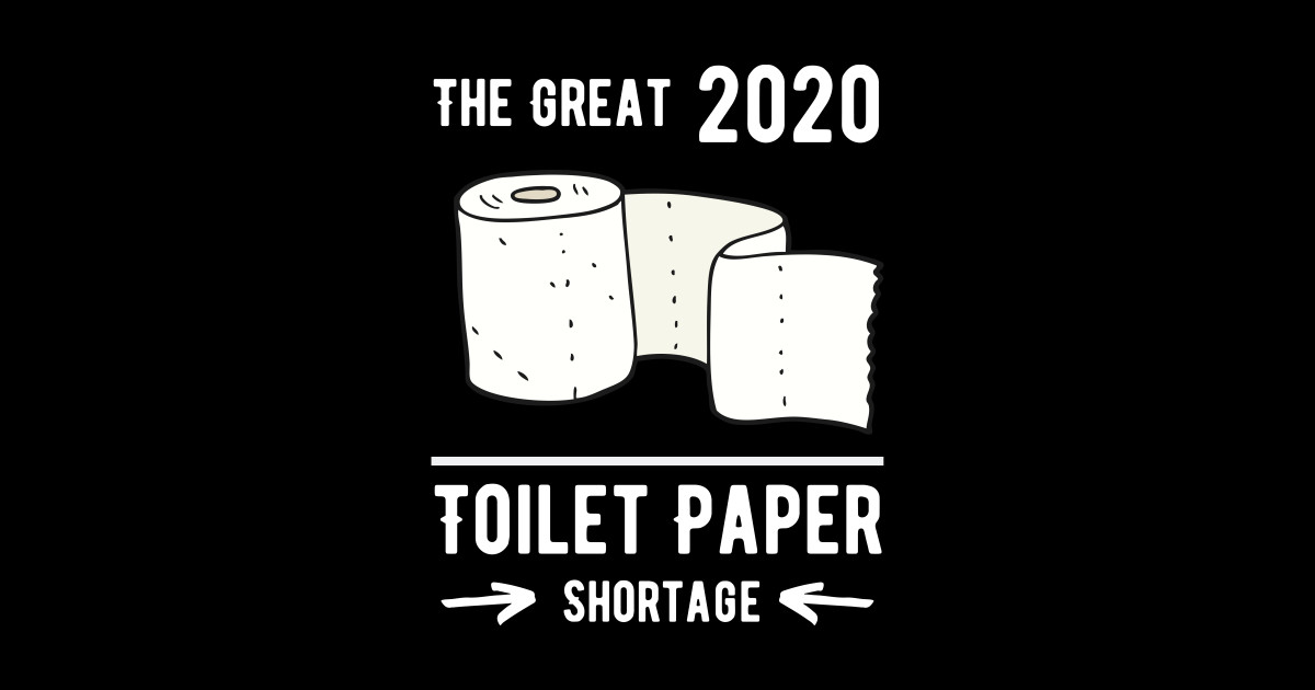The Great Toilet Paper Shortage - Toilet Paper - Mug | TeePublic