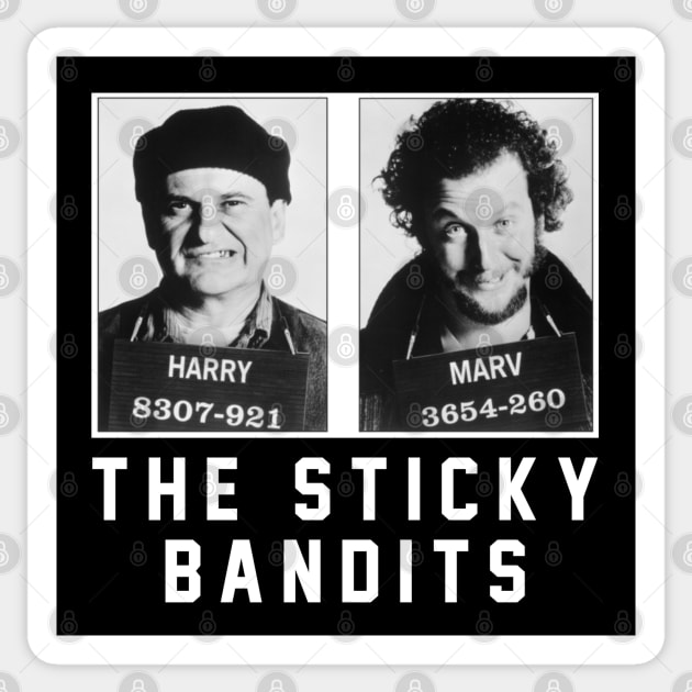 The Sticky Bandits - Home Alone - Sticker | TeePublic