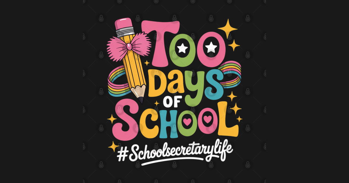 100 Days of School School Secretary Life Bow Pencil Cute - 100 Days Of ...