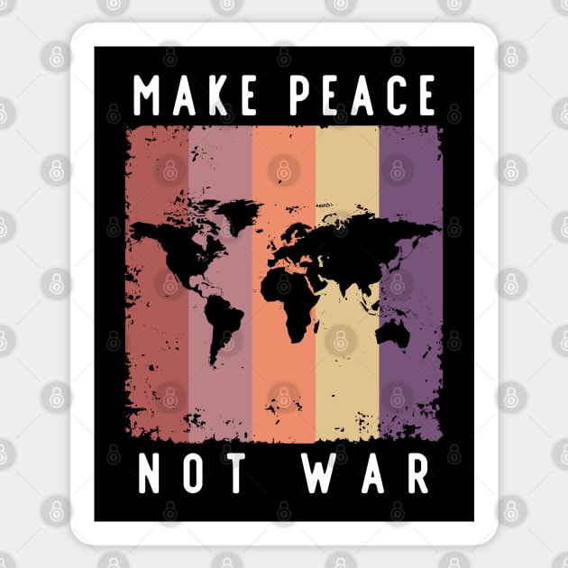 Make Peace Not War World Map - Peace - Sticker | TeePublic