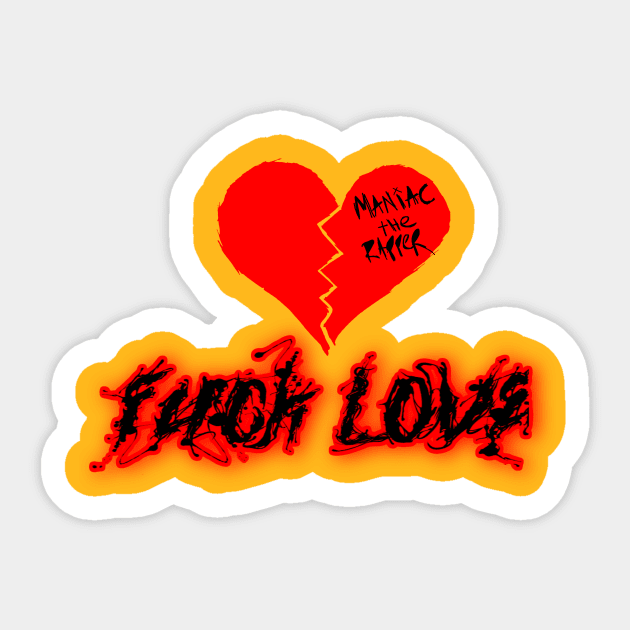Heartbreak Kid-Rather Feel Design - Maniac The Rapper Merch - Sticker ...