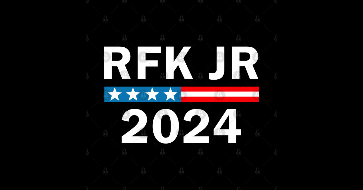 RFK Jr Robert F Kennedy Jr For President 2024 - Rfk Jr Robert F Kennedy ...