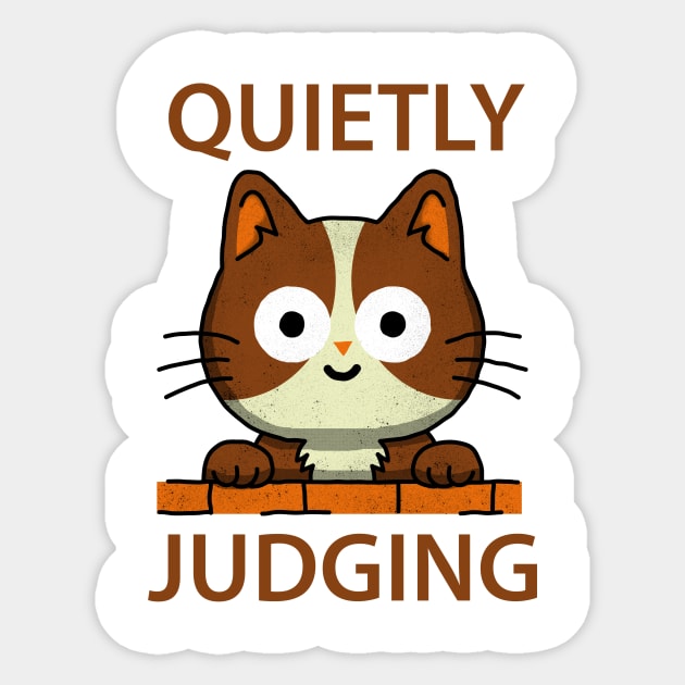 Quietly Judging Cat - Cat Lover - Sticker | TeePublic