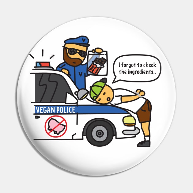 Vegan Police Arrest - Vegan Police - Pin | TeePublic