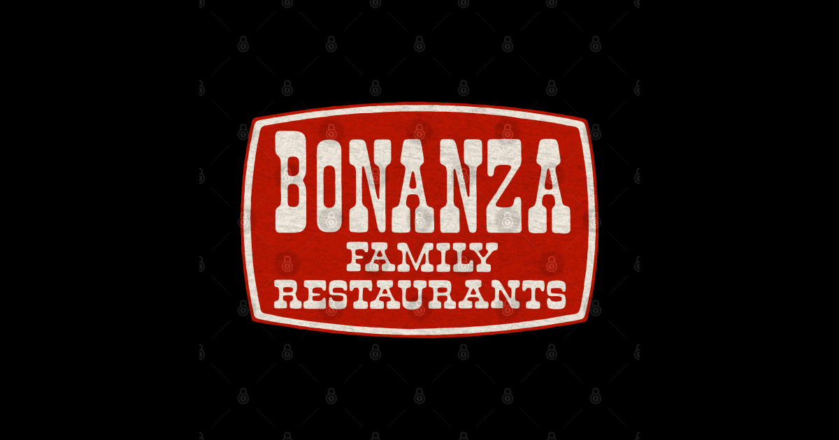 Bonanza Family Restaurants - Bonanza Family Steakhouse - Magnet | TeePublic