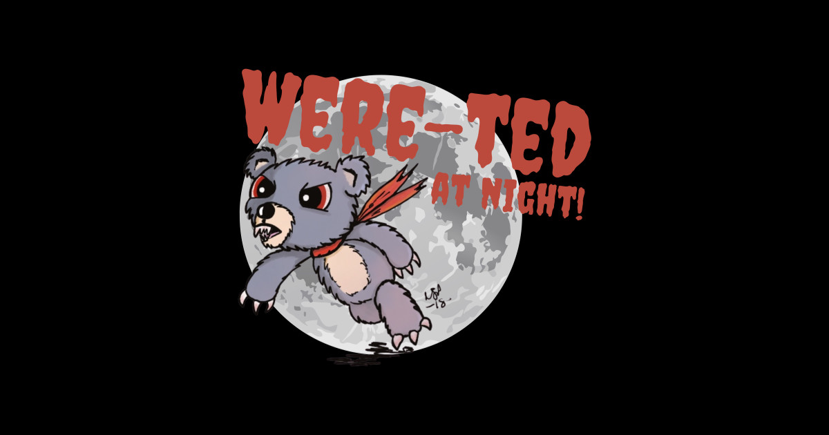 Were-Ted at Night! - Werewolf - Sticker | TeePublic