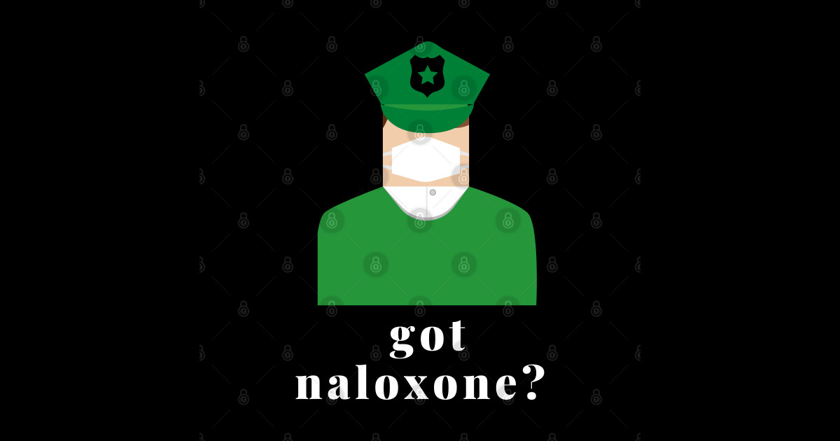 Got Naloxone? surgeon general - Got Naloxone - Sticker | TeePublic
