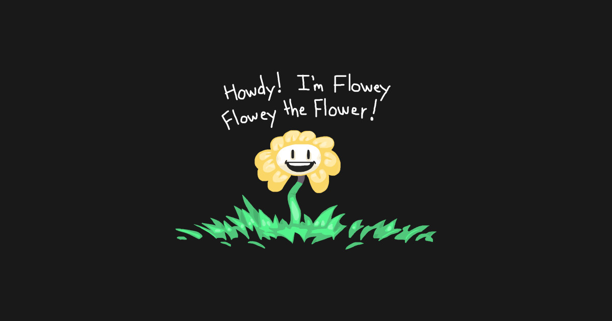 Flowey the Flower (Howdy Im Flowey!) - Gamer - T-Shirt | TeePublic