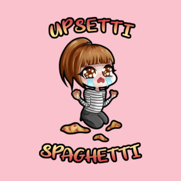 Upsetti Spaghetti - Raeraesenpai - T-Shirt | TeePublic