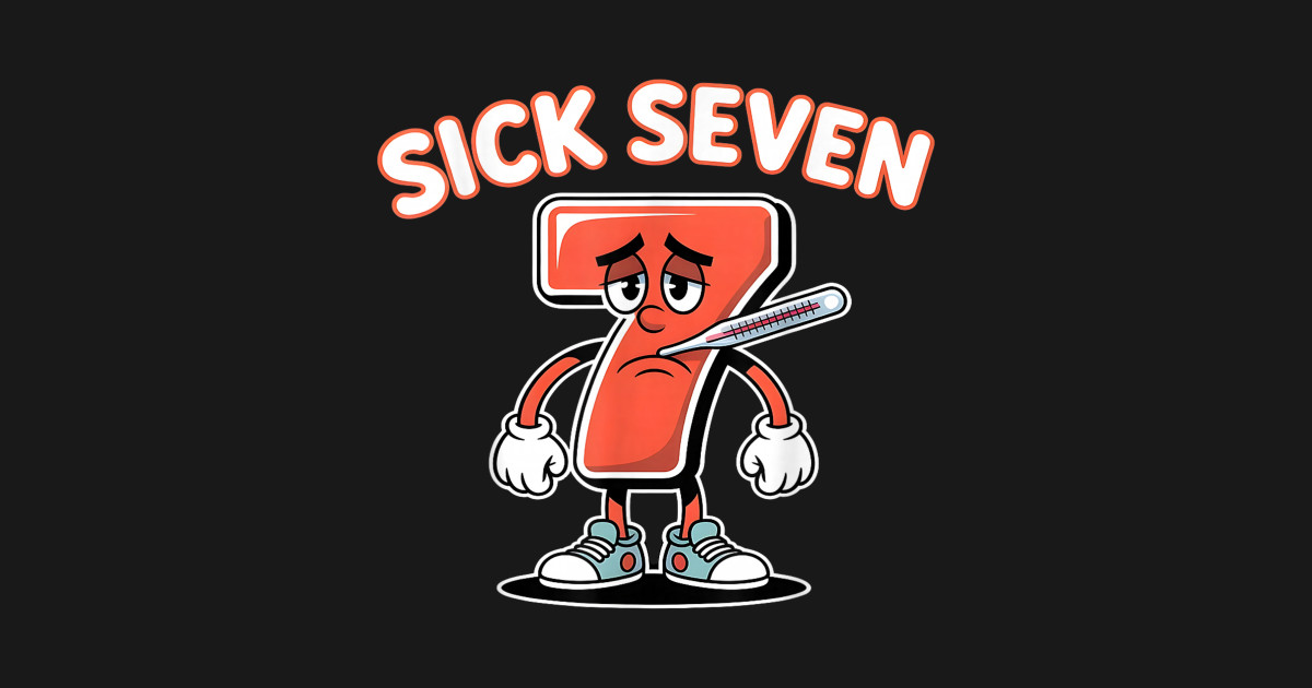 Funny Sick Seven Meme Cartoon Character - Sick Seven - T-Shirt | TeePublic