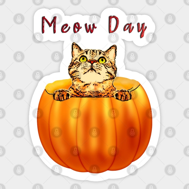 Cat Day Meow Day - Cat Lover - Sticker | TeePublic