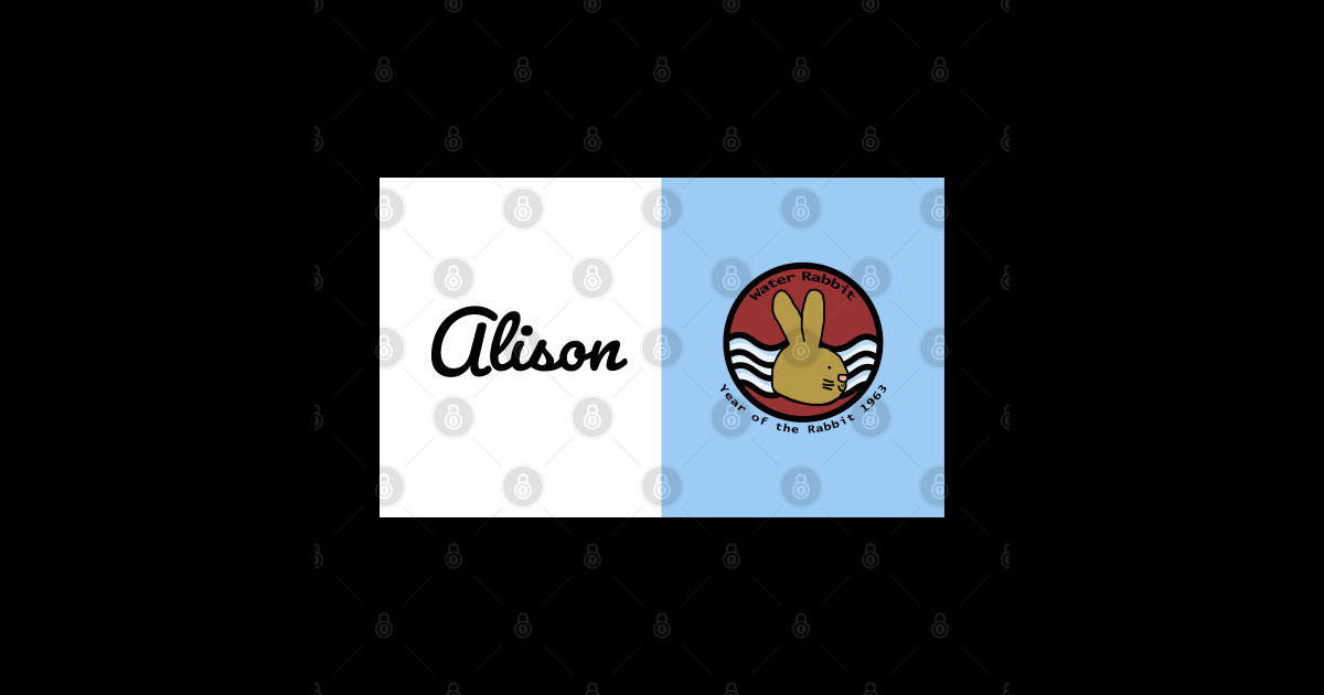 Alison 1963 Born Year of the Water Rabbit - Alison - Sticker | TeePublic